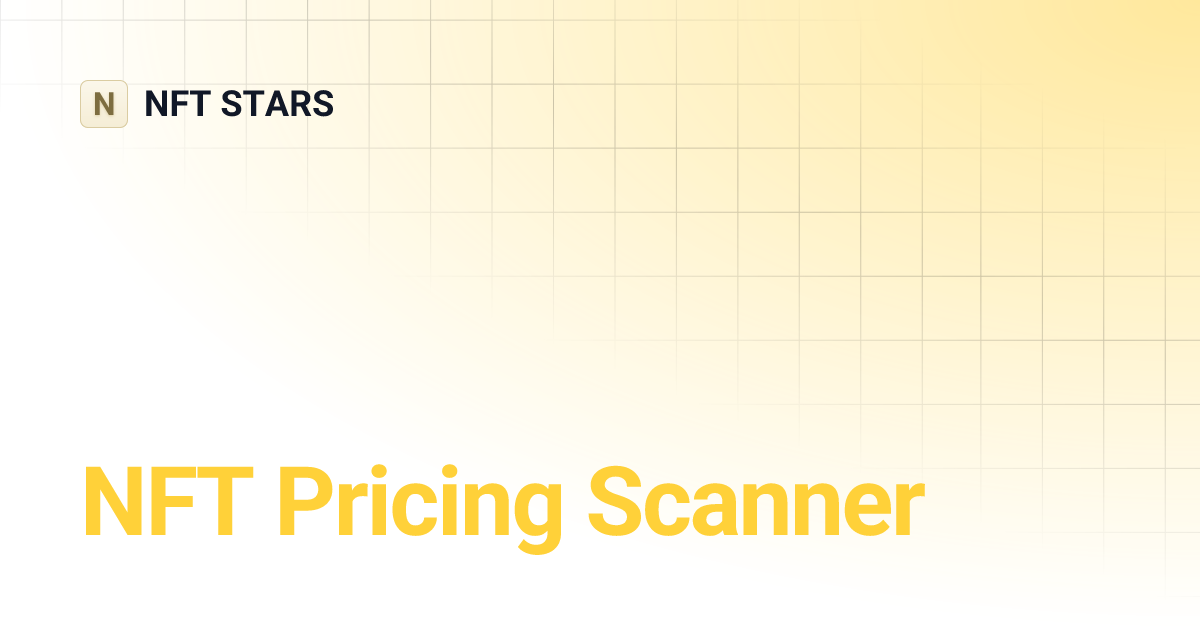 NFT Pricing Scanner | NFT STARS